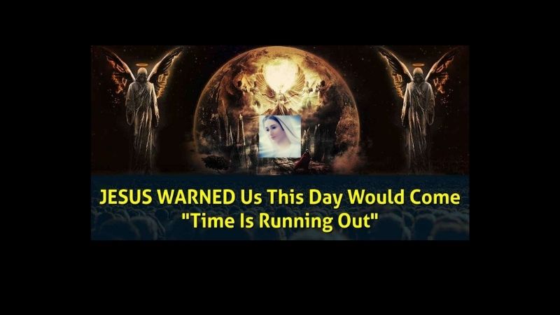 JESUS WARNED Us This Day Would Come - "Time Is Running Out"