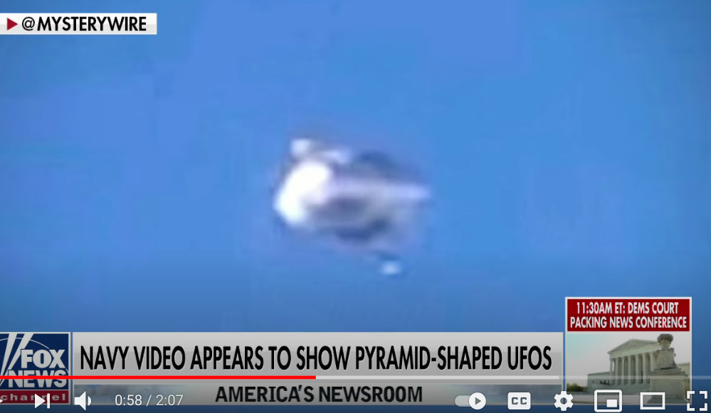 Fox News Report: Navy spots pyramid-shaped UFOs on video, Pentagon confirms