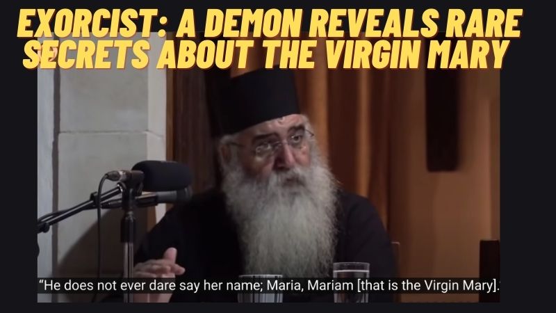 A Demon Reveals Secrets about the Virgin Mary
