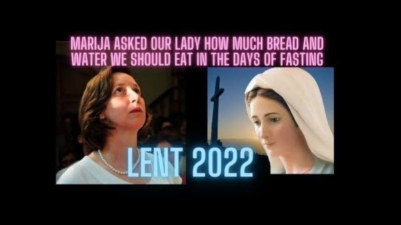 MEDJUGORJE VISIONARY MARIJA ASKED OUR LADY HOW MUCH BREAD AND WATER WE ...